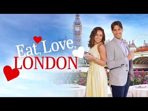 Eat, Love, London | FULL ROMCOM MOVIE | Georgia May Foote | Kriss Dillon | Stephanie Siadatan