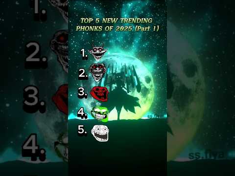 Top 5 New Trending Phonks Of 2025 Pt1 #shorts #shortsfeed #phonk #2025 #trollface #song #trending