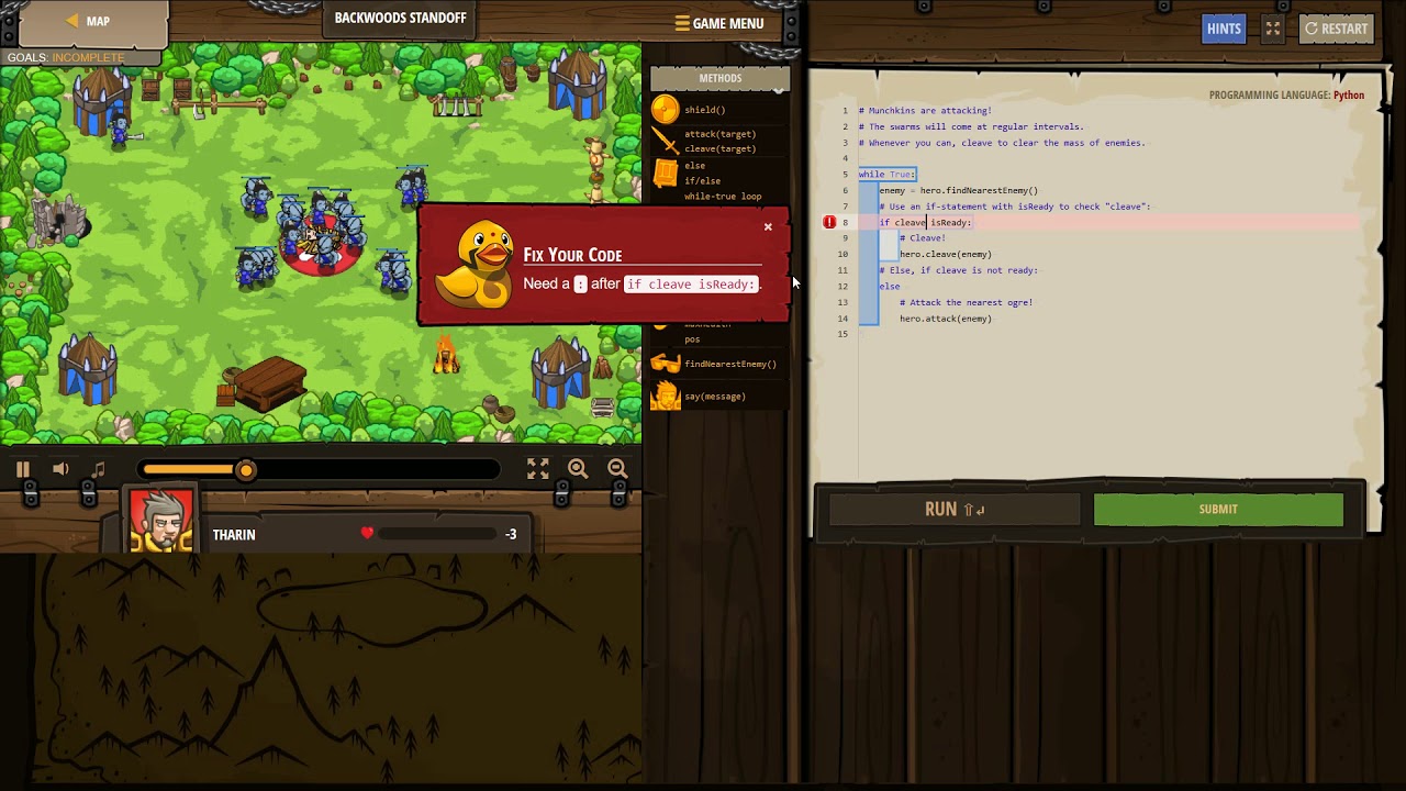 CODE COMBAT PYTHON level BACKWOODS STANDOFF, Arguments Basic Syntax IfElse Statements Strings While