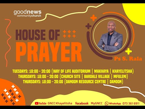 Good News Community Church | Pastor S. Rala| Tuesday Prayer Service |