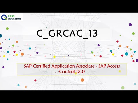 SAP Access Control 12.0 C_GRCAC_13 Practice Test Questions