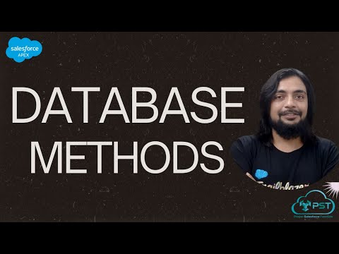 Database Methods - Working with Data in Apex