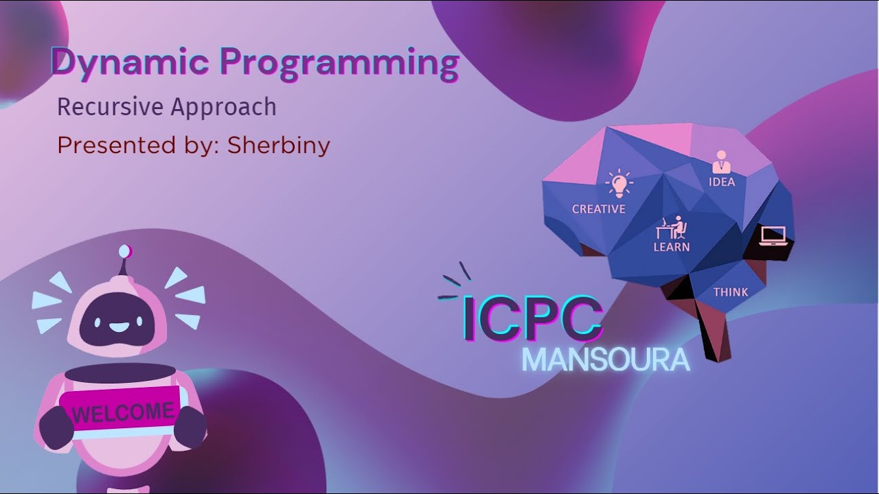 Level 1 - Phase 2 || Session 3 - Dynamic Programming (Recursive)
