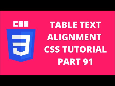 Table Text Alignment Property CSS | CSS Tutorial Part 91