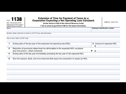 IRS Form 1138 walkthrough (Extension for Tax Payment by a Corporation Expecting an NOL Carryback)