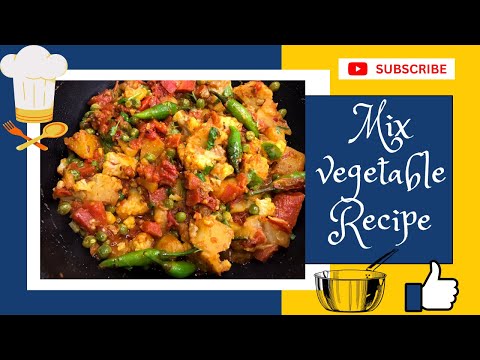 Chef Sara,s Vlogs Mix Vegetable Recipe.How To Make Mix Vegetabale |मिक्स वेजिटेबल रेसिपी