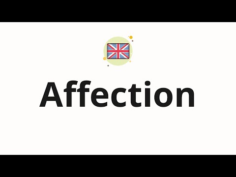 How to pronounce Affection