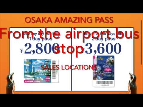 OSAKA AMAZING PASS how to get to sales area from the airport bus stop