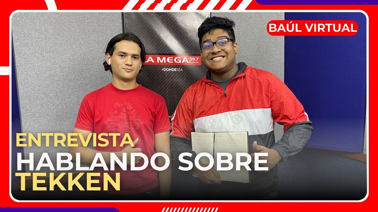 #Maracaibo | La Mega 99.7 – El Baúl Virtual | Daniel Castellanos hablando sobre el videojuego Tekken