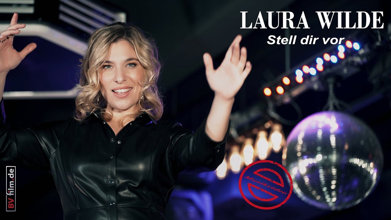 Text: Laura Wilde – Stell dir vor | MusikGuru