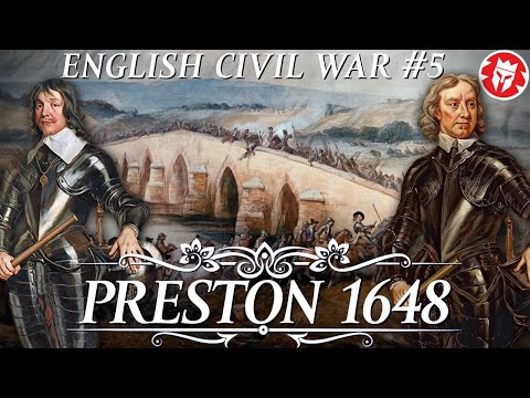 Preston 1648 - Cromwell Ends the English Civil War - DOCUMENTARY