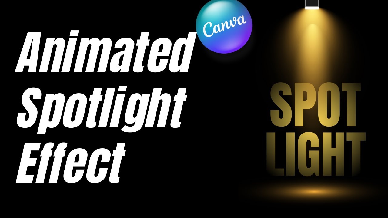 Canva Animation Tutorial | Animated Spotlight Effect Motion Graphics