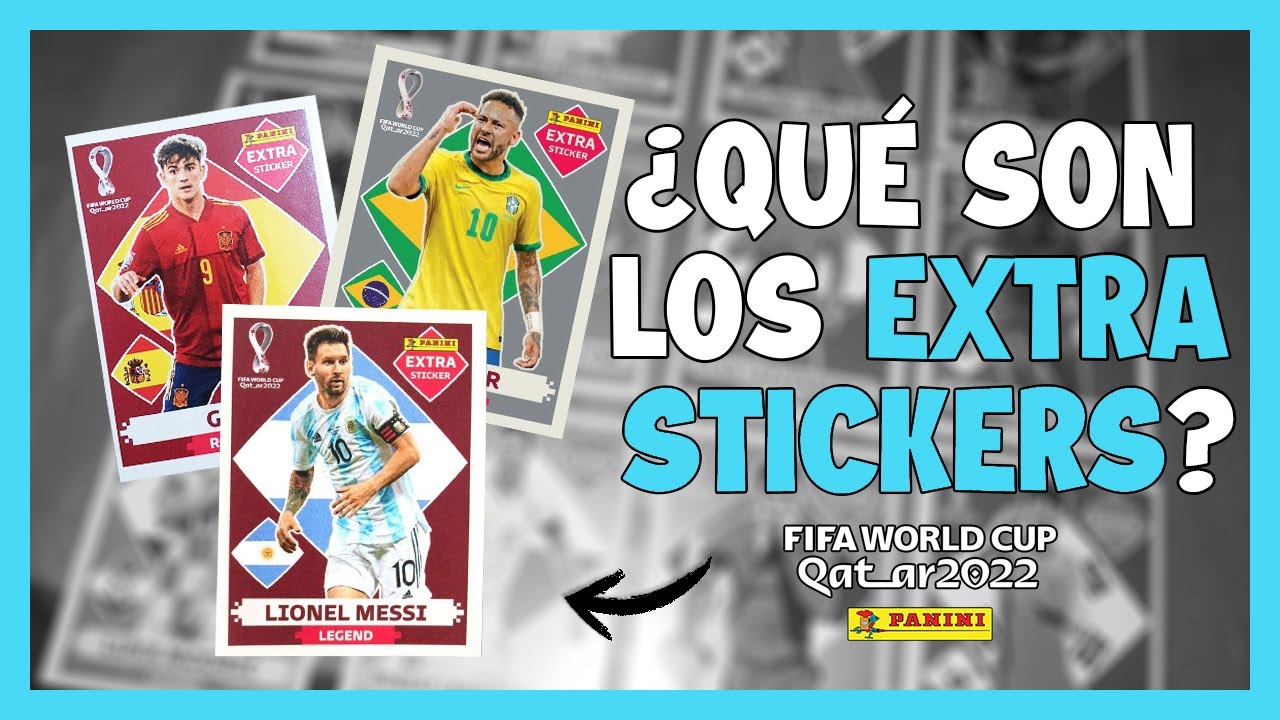¿Qué son los PANINI EXTRA STICKERS del MUNDIAL 2022? ⭐​
