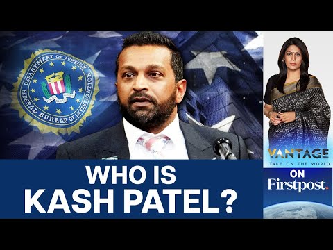 Indian-origin Kash Patel Becomes FBI Director: What’s Next? | Vantage with Palki Sharma | N18G