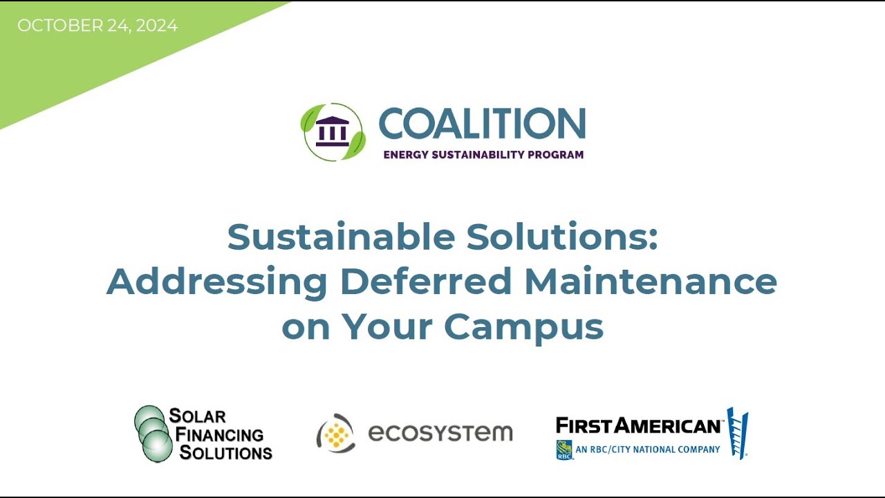 Sustainable Solutions: Addressing Deferred Maintenance on Your Campus