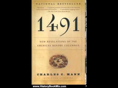 History Book Review: 1491: New Revelations of the Americas Before Columbus by Charles C. Mann