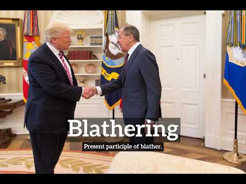 How Does Blathering Look? | How to Say Blathering in English? | What is Blathering?