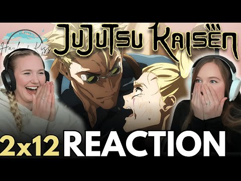 WE ARE MELTING! π« | JUJUTSU KAISEN | Reaction 2x12