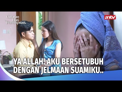 KU KIRA SUAMIKU, TERNYATA JIN PENGHANCUR PERNIKAHANKU! | Catatan Hati Perempuan Eps 17 (FULL)