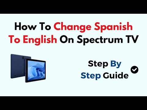 How To Change Spanish To English On Spectrum TV