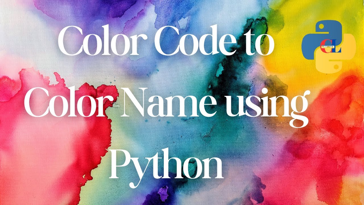 Day 191 : Color Code to Color Name using Python