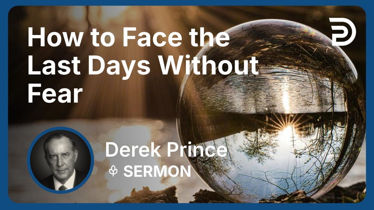 Derek Prince Sermons | Ultimate Collection | Derek Prince Ministries