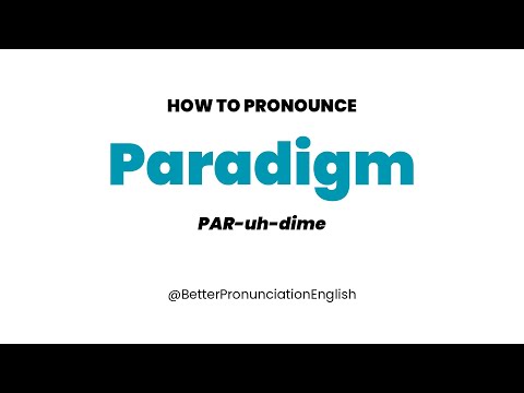 How to Pronounce 'Paradigm'