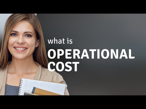 Understanding Operational Costs: A Simple Guide