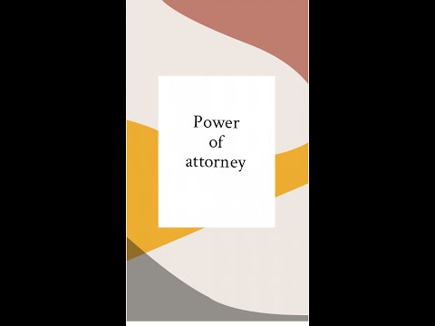 What is Power of attorney, How to sign as Agent, POA