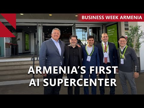 Armenia Announces $500M AI Supercomputer Plan with Firebird and NVIDIA: THIS WEEK IN BUSINESS