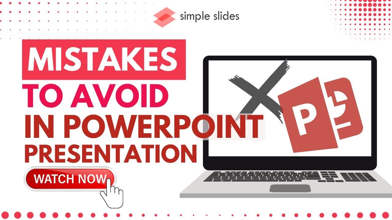 Mistakes to Avoid in Powerpoint Presentation - How to Impress Your Audience