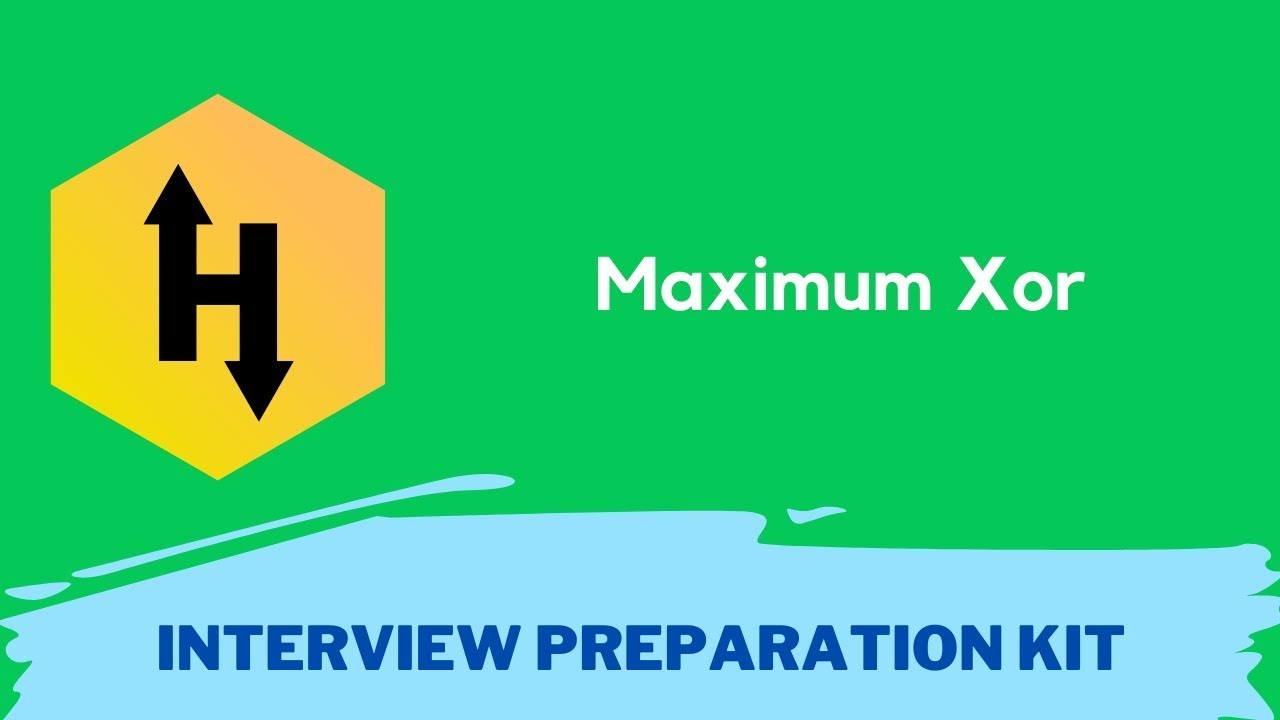 HackerRank Maximum Xor problem solution in Python | Interview Preparation Kit