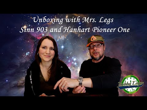 Unboxing with Mrs. Legs - Sinn 903 & Hanhart Pioneer One