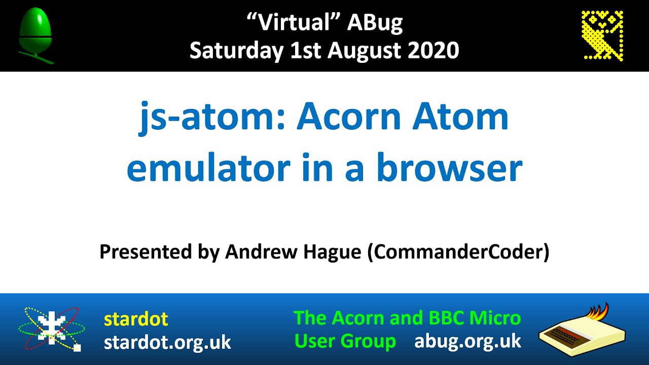 ABug 06: jsAtom – Acorn Atom emulator in a browser (Andrew Hague) Javascript