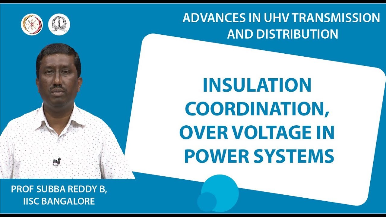 Insulation coordination, over voltage in power systems