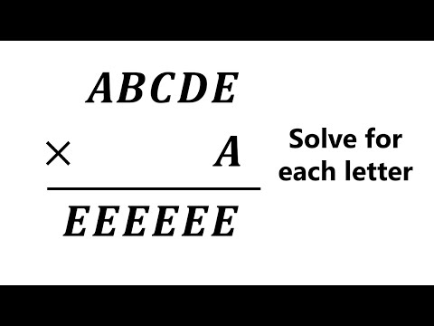 Viral Letter Math Problem 2020 - Answer to ABCDE x A = EEEEEE