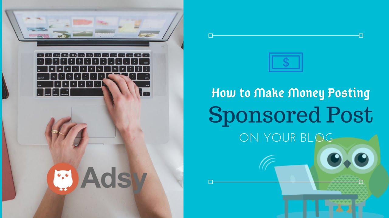 How to Make Money Posting Sponsored Post on Your Blog 🤑 Adsy Review