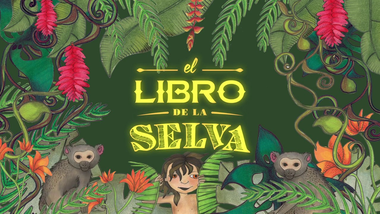 El libro de la selva - Colección Clásicos Infantiles