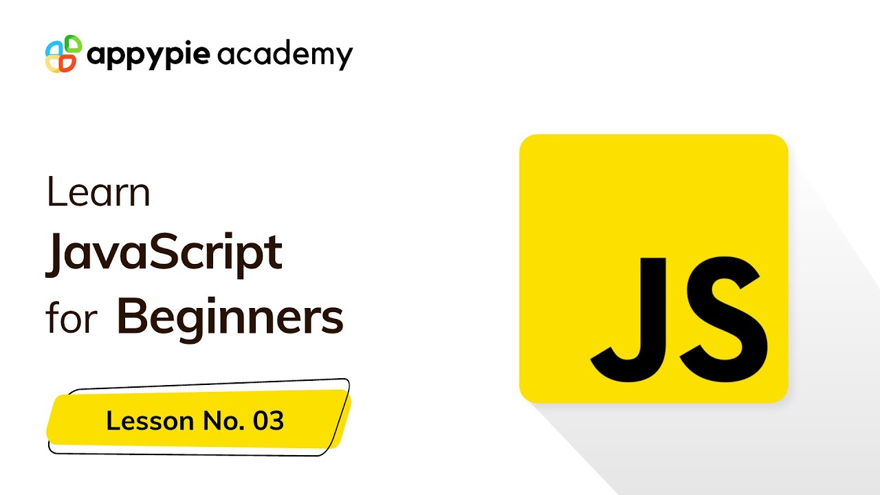 JavaScript Variables:  Lesson 03