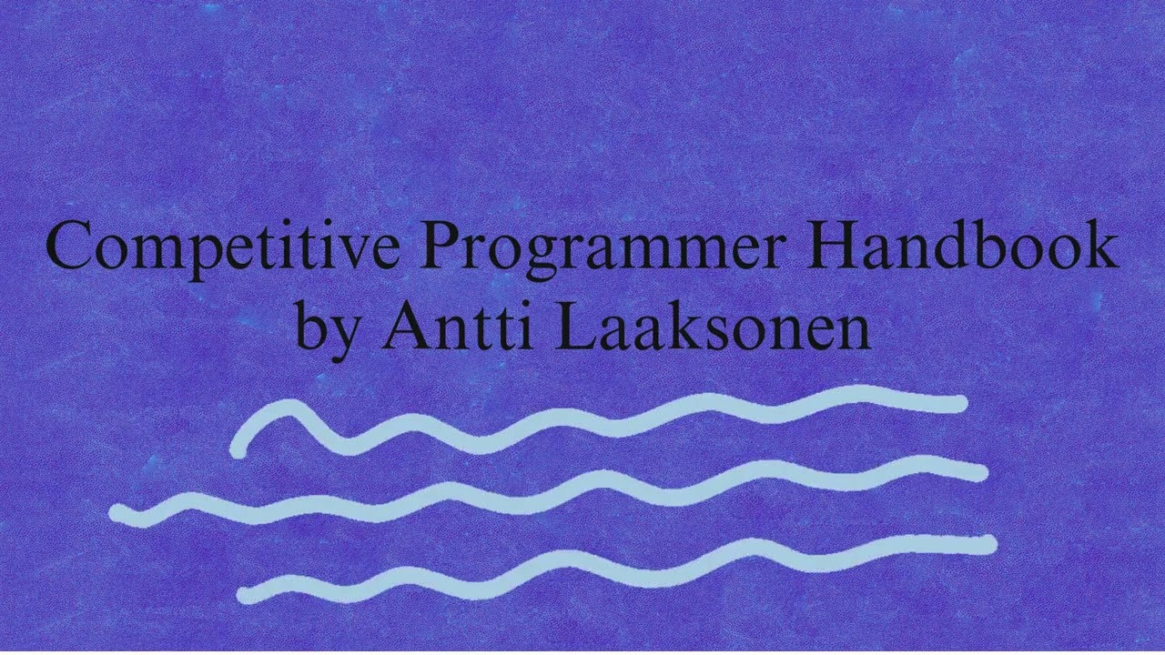 Competitive Programmer Handbook by Antti Laaksonen (Book overview)