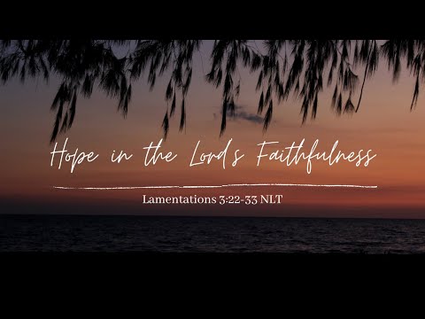 Lamentations 3:22-33 NLT