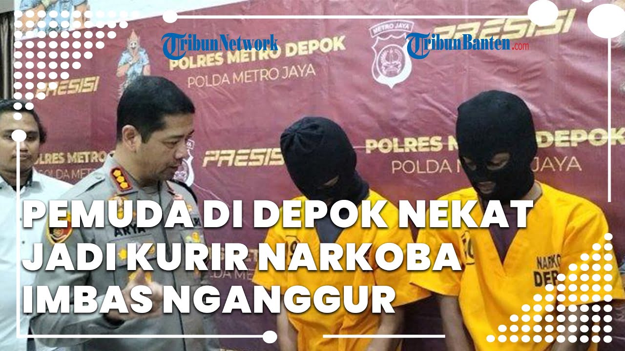NEKAT!! Dua Pemuda di Depok Ditangkap Buntut Jadi Kurir Narkoba, Ngaku Terpaksa karena Nganggur