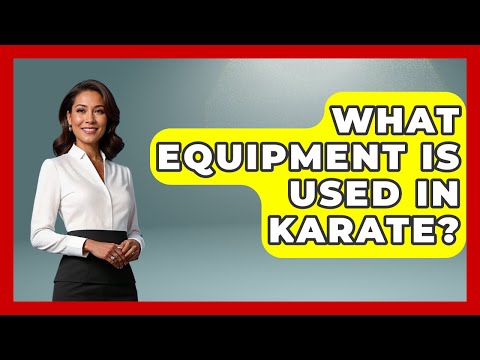 What Equipment Is Used In Karate? - Japan Past and Present