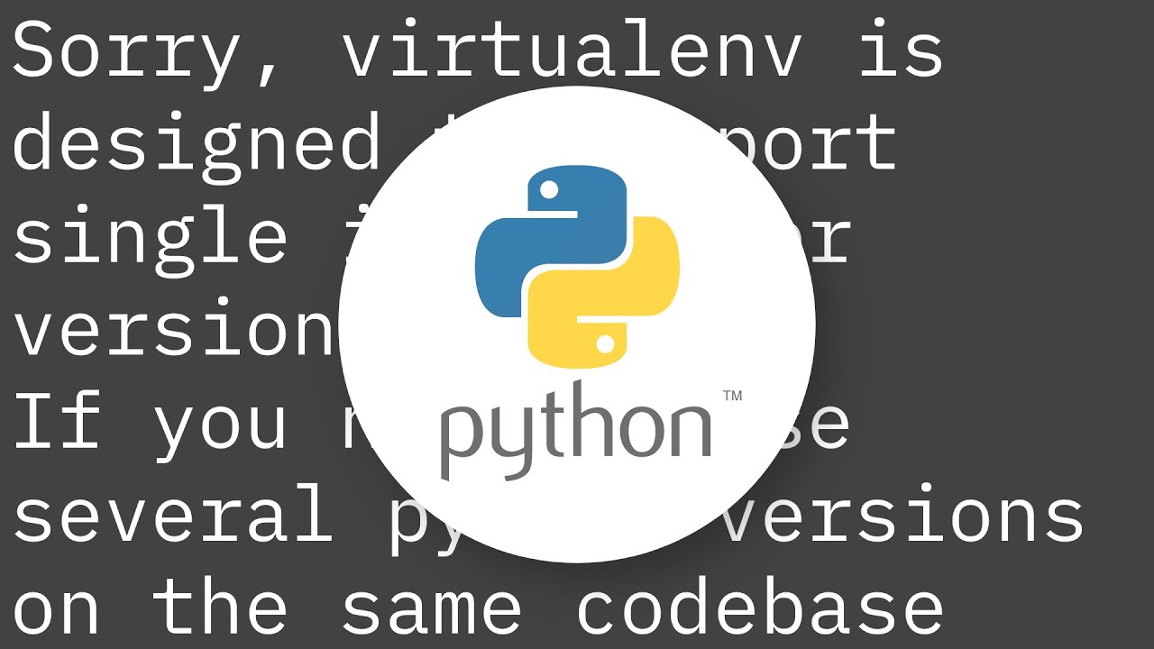 Create a virtualenv with both python2 and python3
