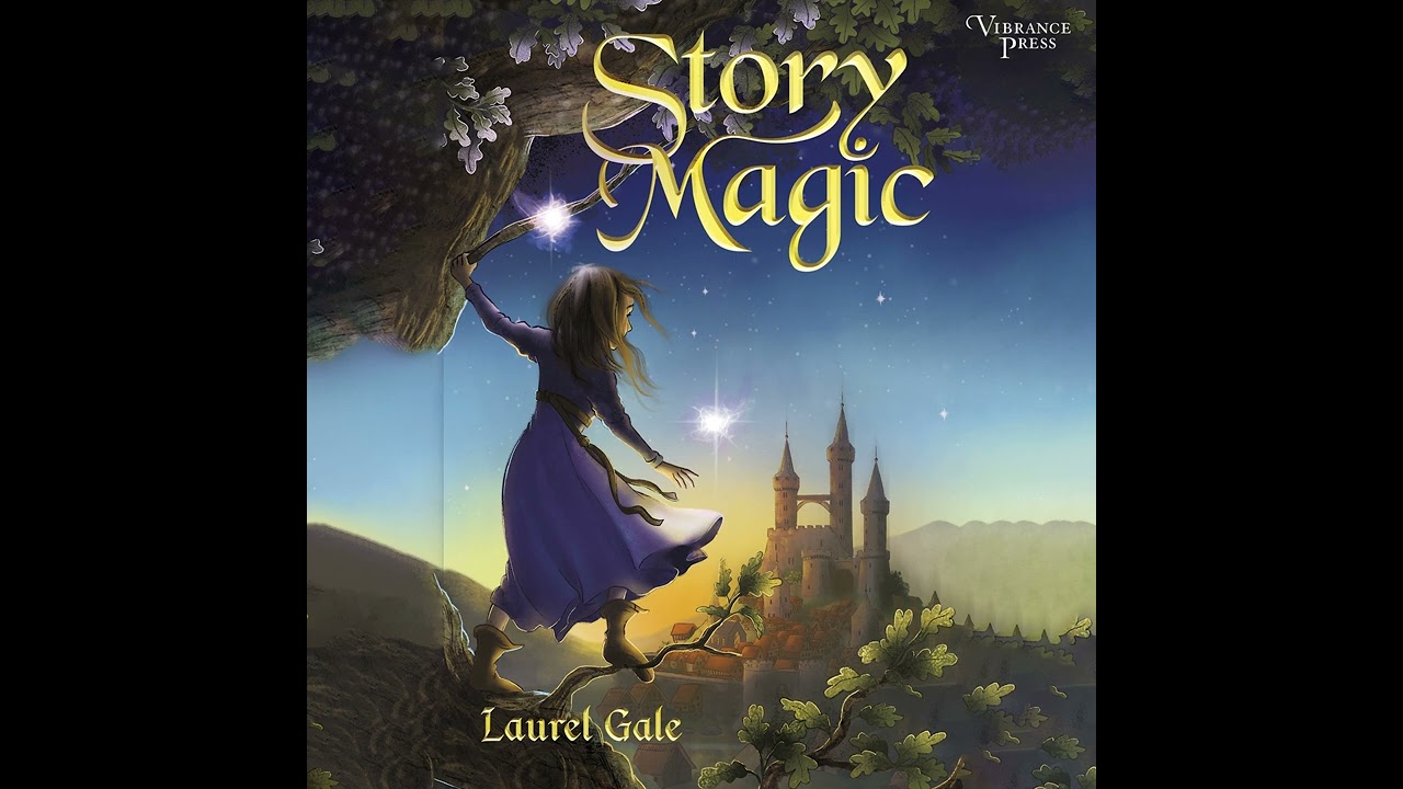 Laurel Gale - Story Magic