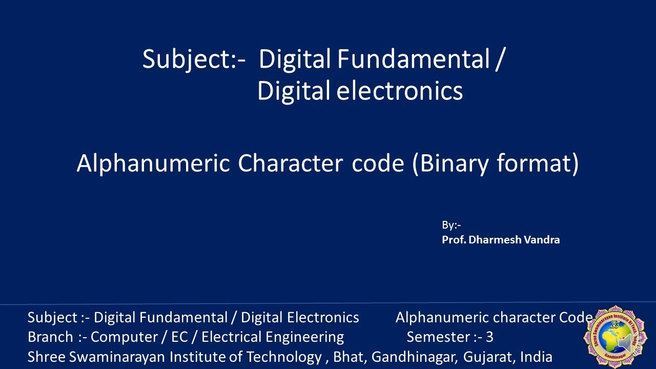 Digital Electronics : Alphanumeric Character Code ( Binary Code)