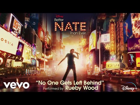 Rueby Wood - No One Gets Left Behind (From "Better Nate Than Ever"/Audio Only)