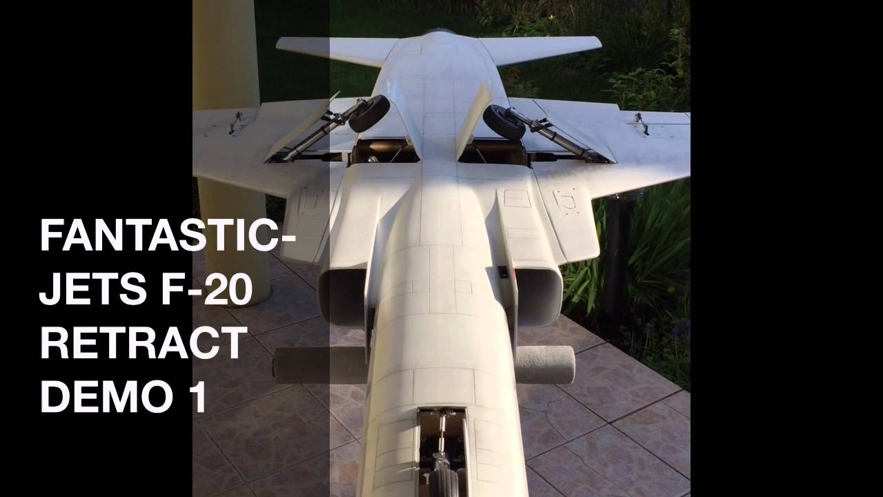 FANTASTIC-JETS F-20 RETRACT DEMO