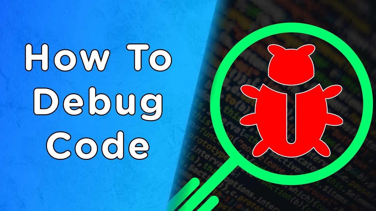 Best Debugging Tips For Beginners