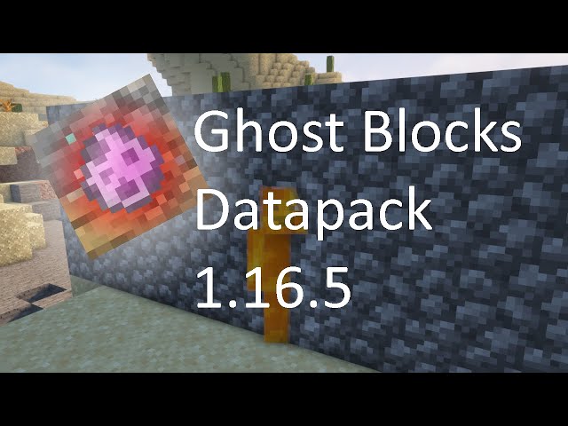 Ghost Block Datapack 1.16.5 Minecraft Data Pack